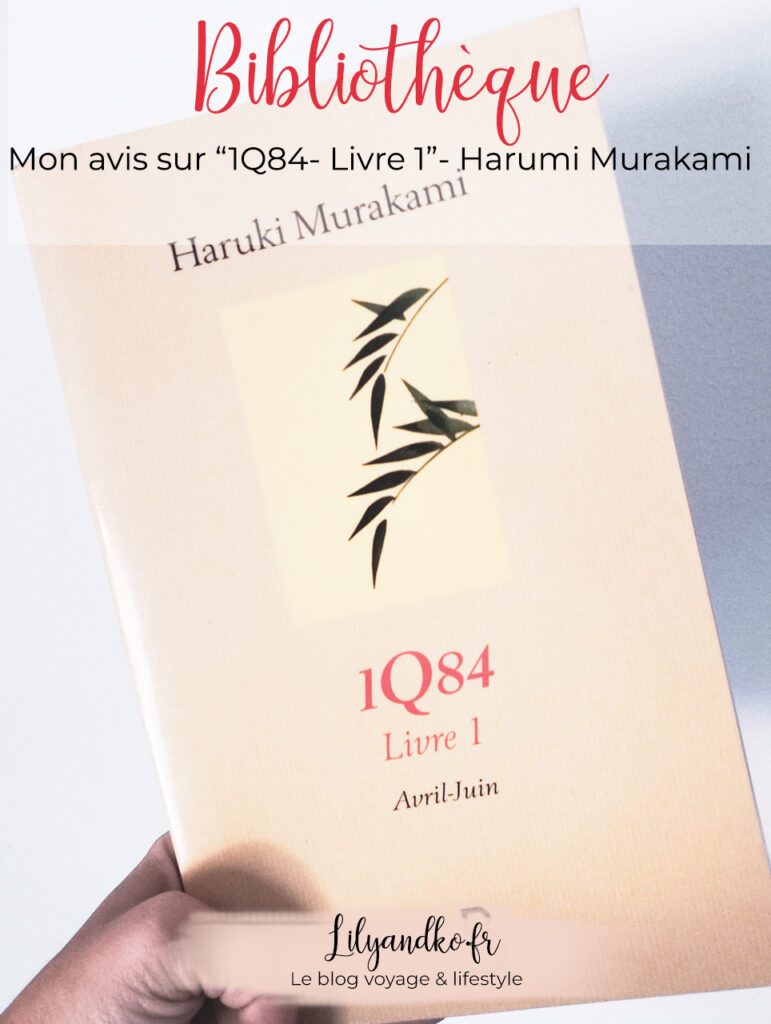 Résumé et avis sur le livre 1Q84 de Haruki Murakami - Nos vies si jolies